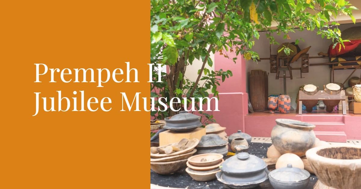 Prempeh II Jubilee Museum